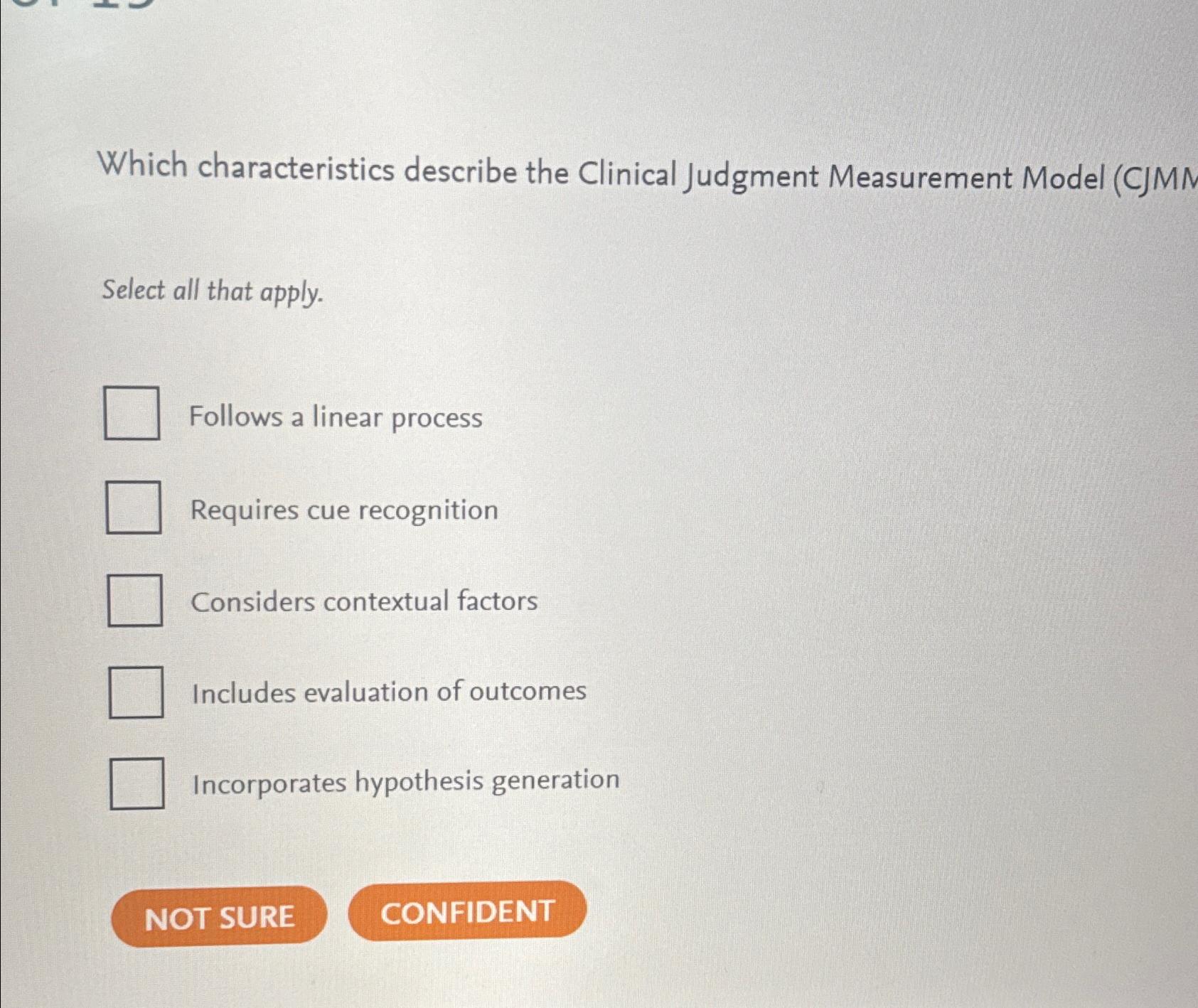 Solved Which characteristics describe the Clinical Judgment | Chegg.com