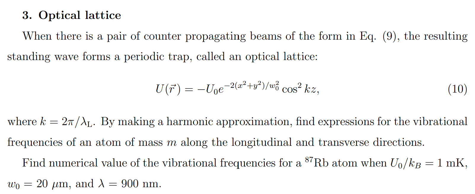 E Vec R T E0e X2 Y22w02eikz ωt Optical Latticewhen