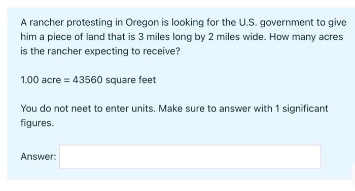 Solved A rancher protesting in Oregon is looking for the | Chegg.com