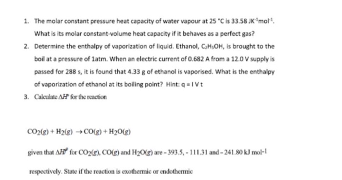 Solved 1. The molar constant pressure heat capacity of water | Chegg.com