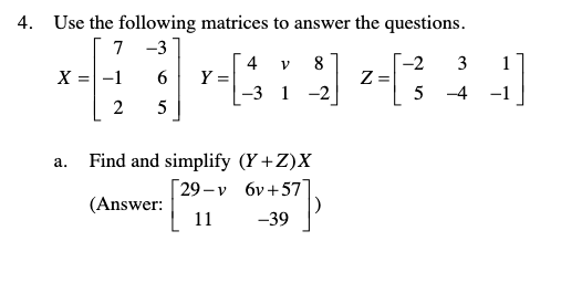Solved Use the following matrices to answer the | Chegg.com