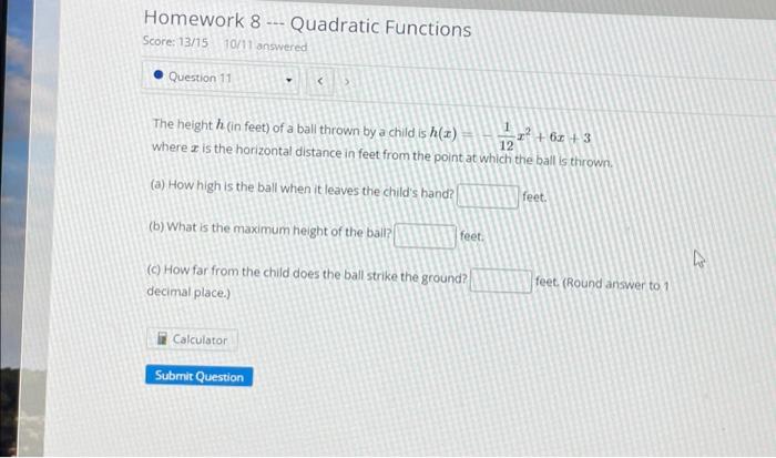 Solved Homework 8 --- Quadratic Functions Score: 13/15 10/11 | Chegg.com