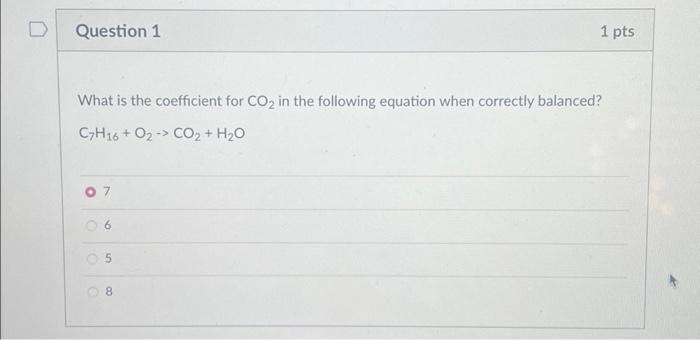 Solved DQuestion 1 What is the coefficient for CO₂ in the | Chegg.com