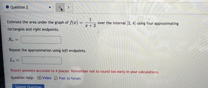 Solved Question 2 1 Estimate the area under the graph of | Chegg.com