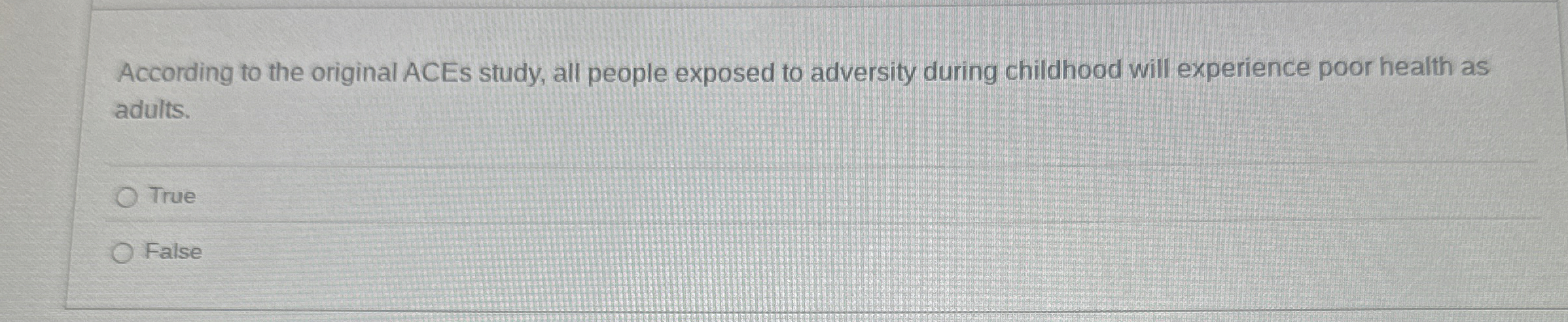 Solved According to the original ACEs study, all people | Chegg.com