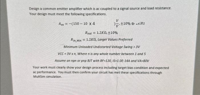 Solved Design a common emitter amplifier which is ac coupled | Chegg.com