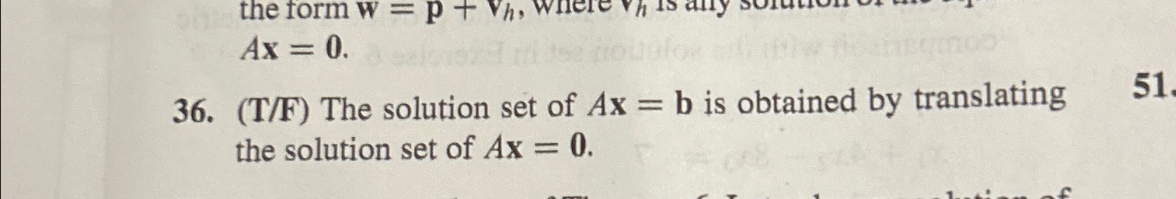 Solved (T/F) ﻿The solution set of Ax=b ﻿is obtained by | Chegg.com