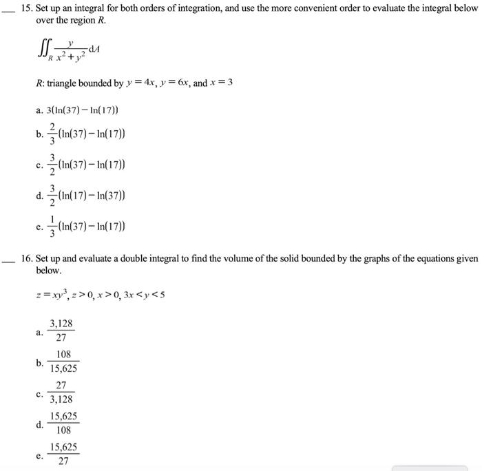 Solved 15. Set up an integral for both orders of | Chegg.com