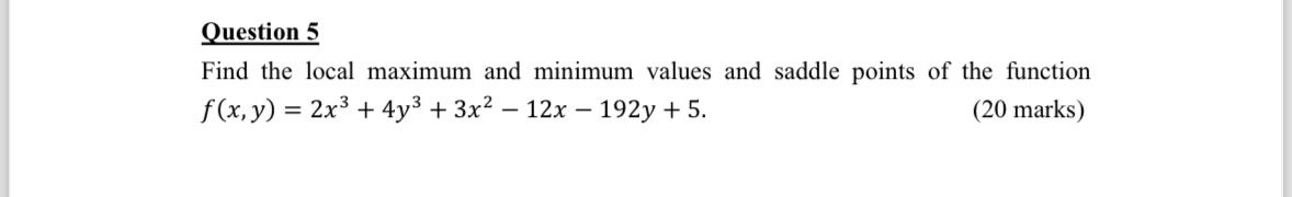 Solved Question 5Find the local maximum and minimum values | Chegg.com