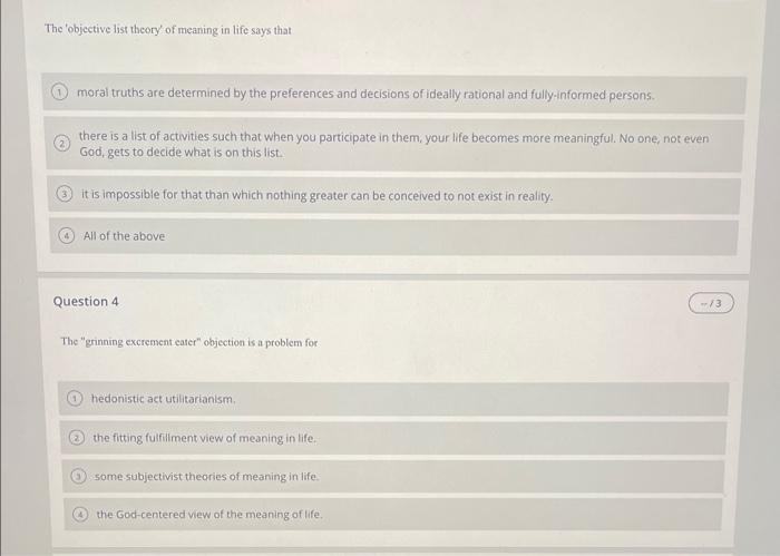 The 'objective list theory' of meaning in life says | Chegg.com