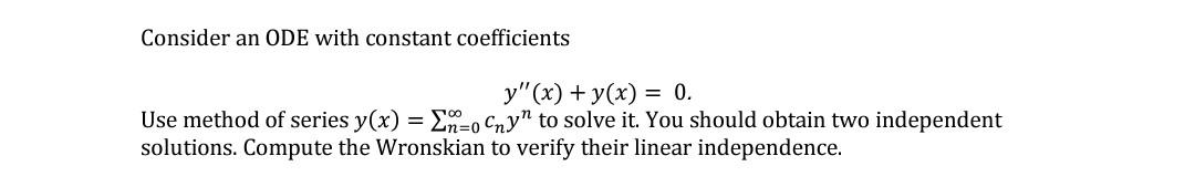 Solved Consider an ODE with constant coefficients | Chegg.com