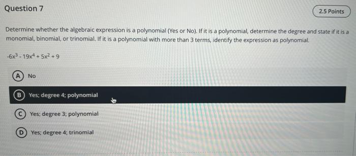 Solved Determine whether the algebraic expression is a | Chegg.com