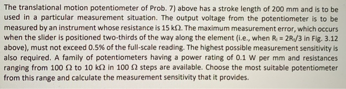 Solved The translational motion potentiometer of Prob. 7) | Chegg.com