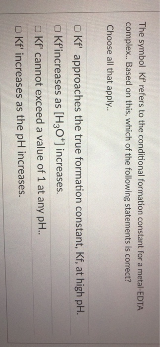 Solved The symbol Kf' refers to the conditional formation | Chegg.com