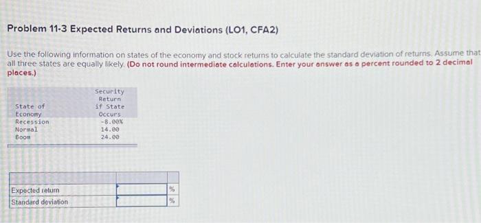 Solved Problem 11-3 Expected Returns and Deviations (LO1, | Chegg.com
