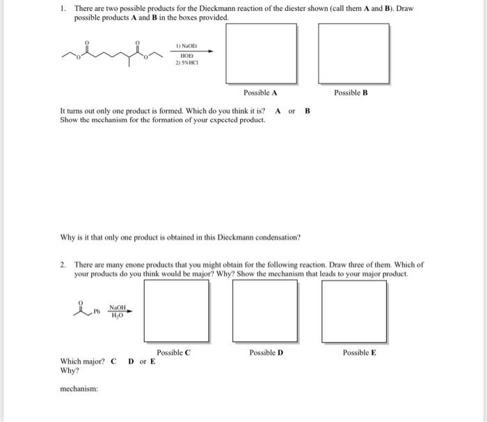 Solved 1. There are two possible products for the Dieckmann | Chegg.com