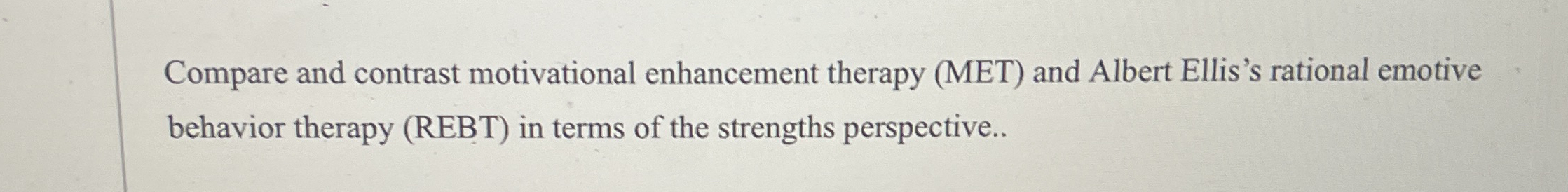 Solved Compare and contrast motivational enhancement therapy | Chegg.com
