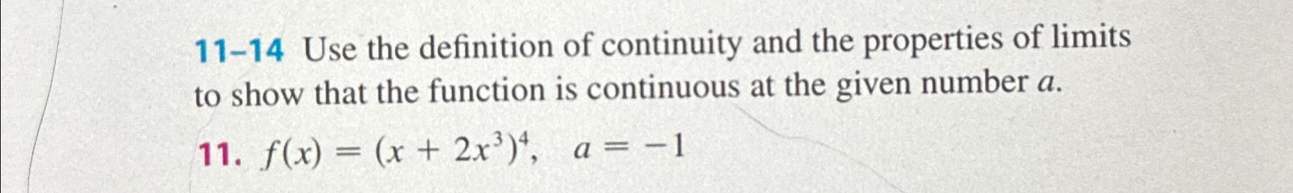 Solved 11 14 ﻿use The Definition Of Continuity And The