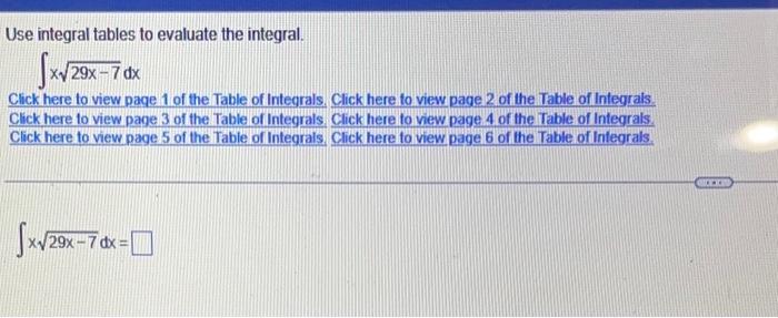 Solved Use integral tables to evaluate the integral. | Chegg.com