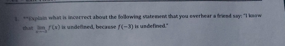Solved what is incorrect about the statement thatlimx→-3f(x) | Chegg.com