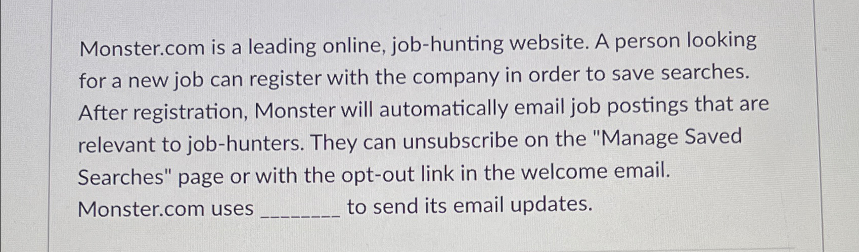 Solved Monster.com is a leading online, job-hunting website. | Chegg.com