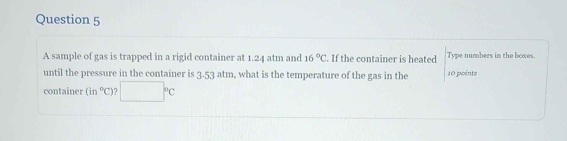 Solved A sample of gas is trapped in a rigid container at | Chegg.com