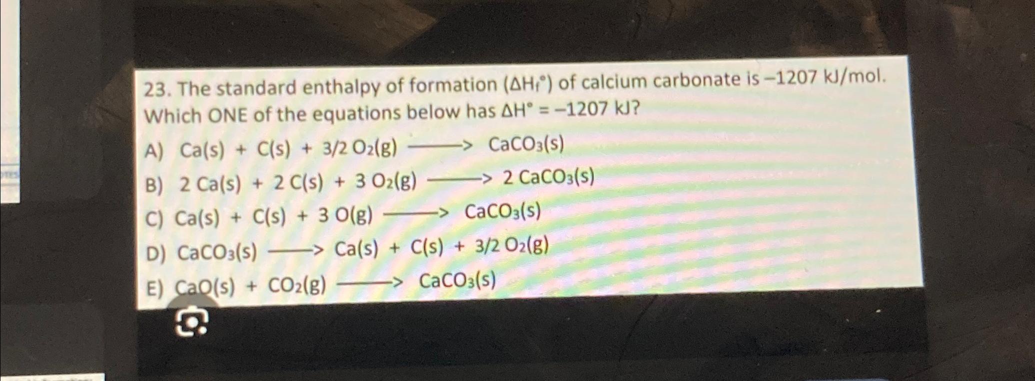 Solved The standard enthalpy of formation (ΔHf°) ﻿of calcium | Chegg.com