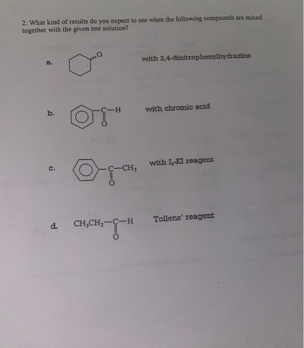 Solved 2. What kind of results do you expect to see when the | Chegg.com