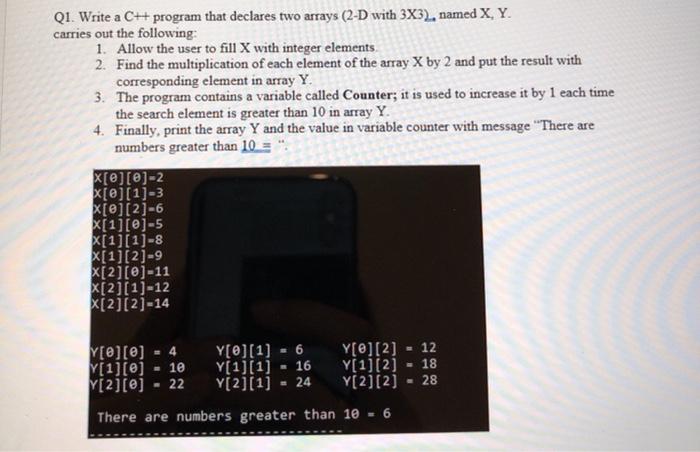 Solved QI. Write a C++ program that declares two arrays (2-D | Chegg.com
