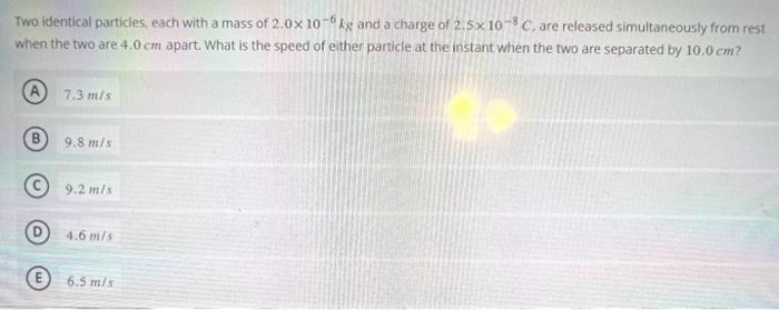 Solved Two identical particles, each with a mass of 2.0×10−6 | Chegg.com