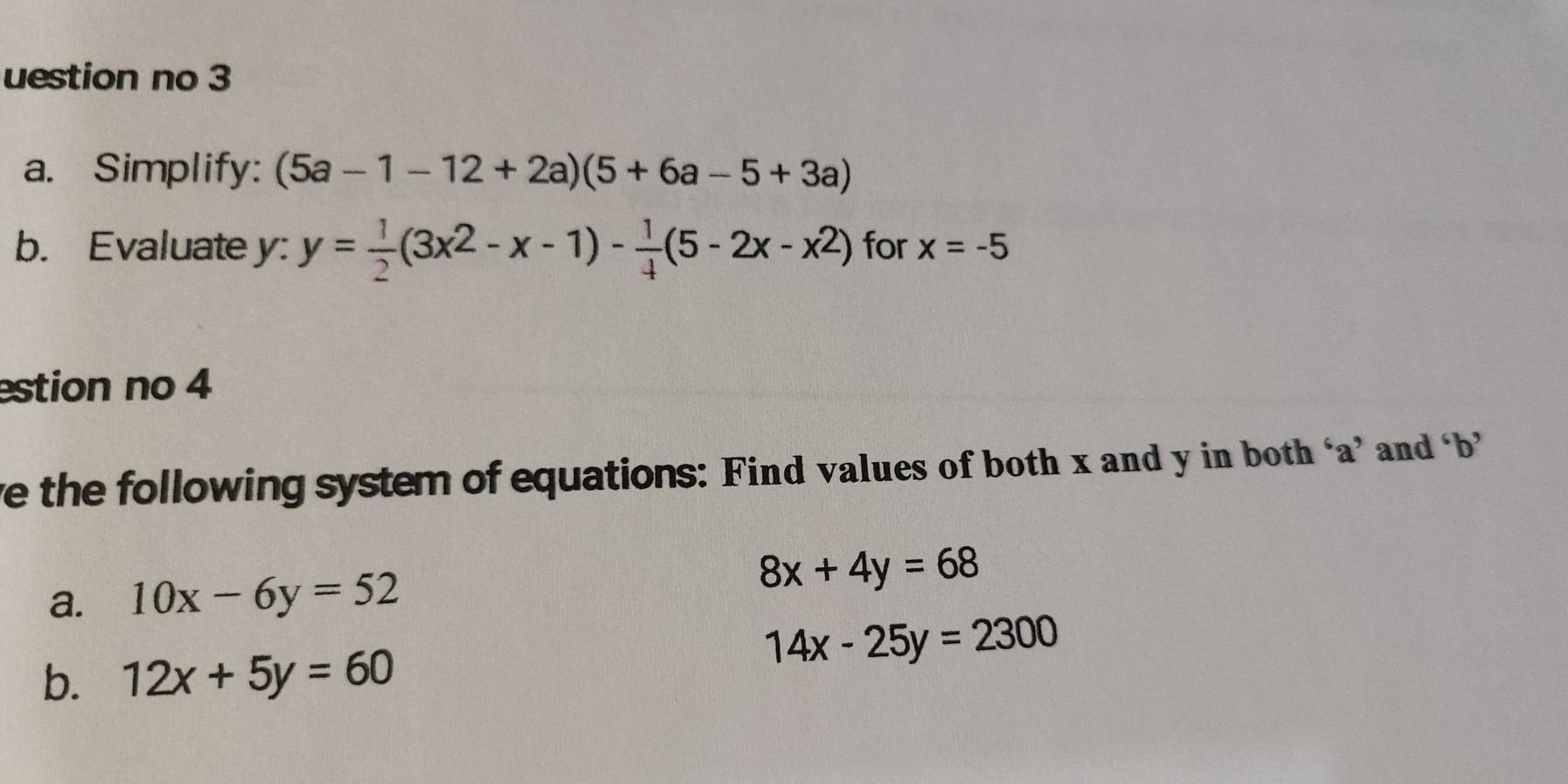 Solved uestion no 3 a. Simplify: (5a -1 -12 + 2a)(5 + 6a - | Chegg.com Solved uestion no 3 a. Simplify: (5a -1 -12 + 2a)(5 + 6a - | Chegg.com
