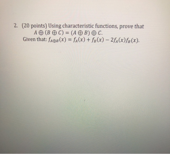 Solved 2. (20 points) Using characteristic functions, prove | Chegg.com