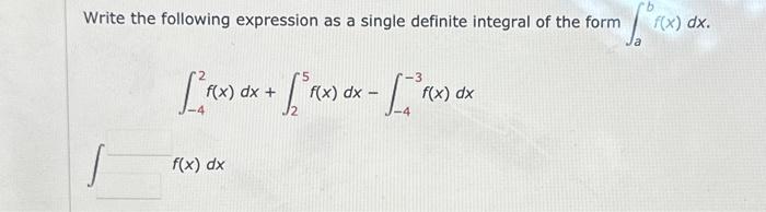 Solved Write the following expression as a single definite | Chegg.com