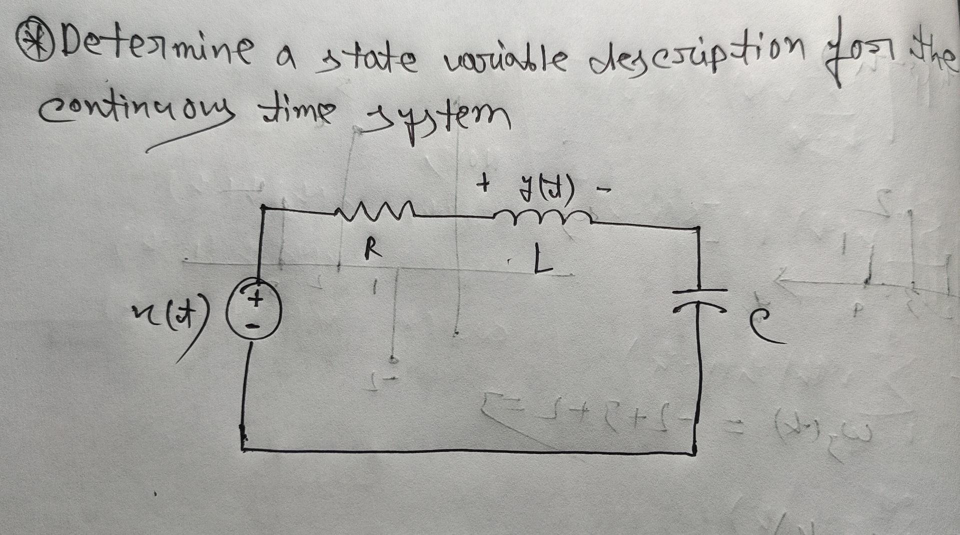 Solved * Determine a state variable description for the | Chegg.com
