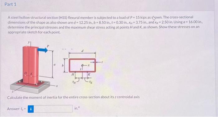 A steel hollow structural section (HSS) flexural | Chegg.com