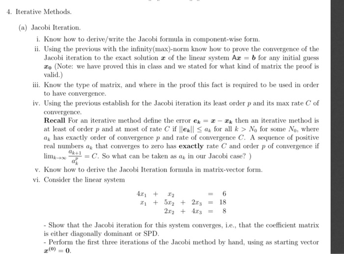 4. Iterative Methods. (a) Jacobi Iteration. i. Know | Chegg.com