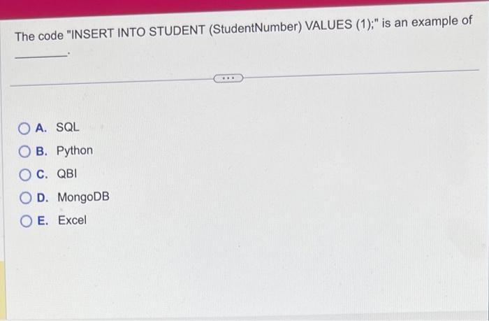 Solved The code "INSERT INTO STUDENT (StudentNumber) VALUES | Chegg.com