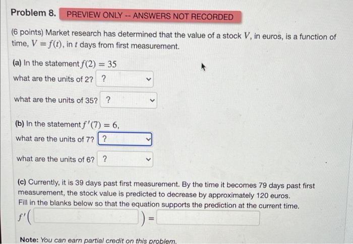 Solved Problem 8. PREVIEW ONLY -- ANSWERS NOT RECORDED (6 | Chegg.com
