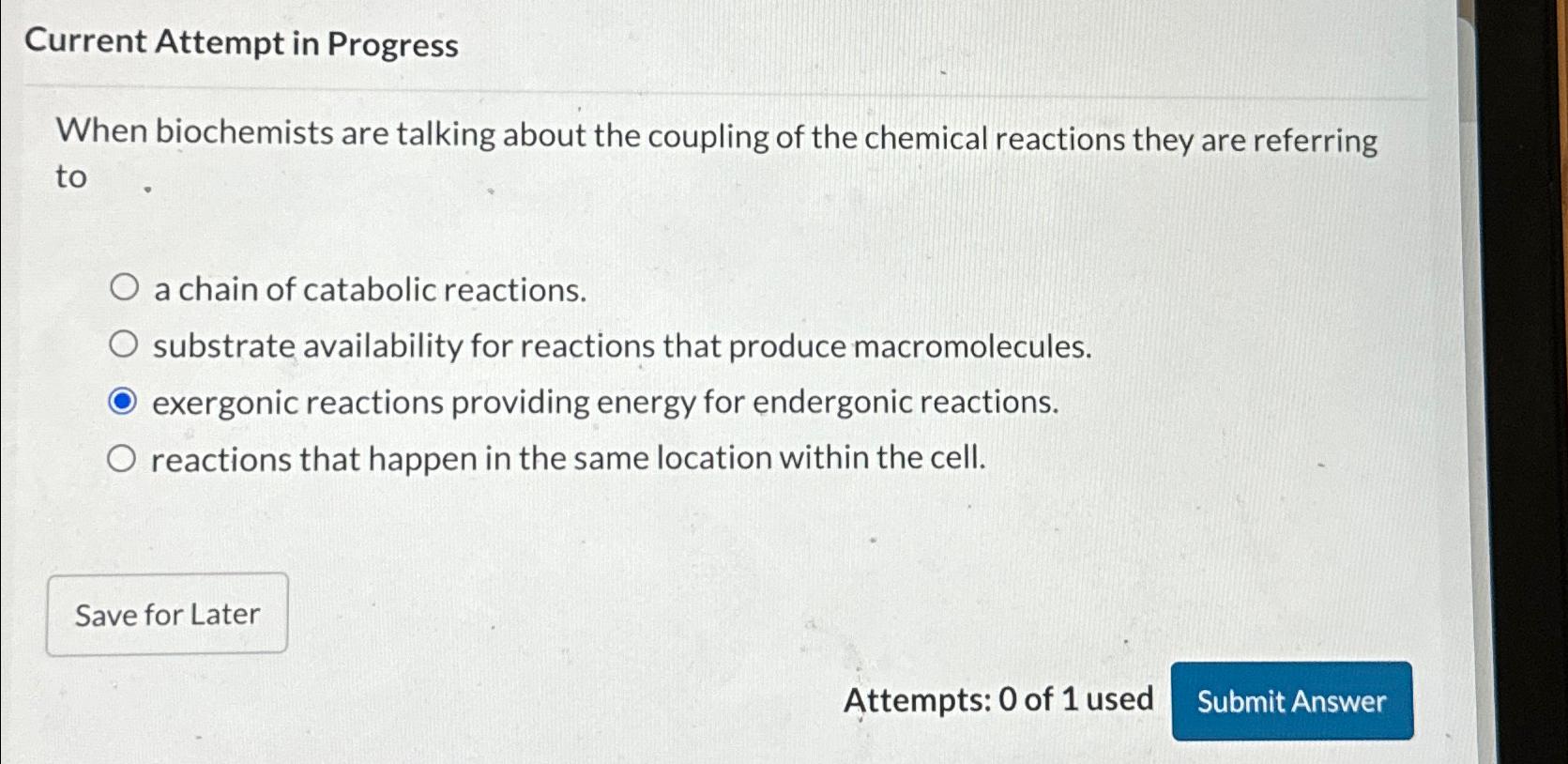Solved Current Attempt in ProgressWhen biochemists are | Chegg.com