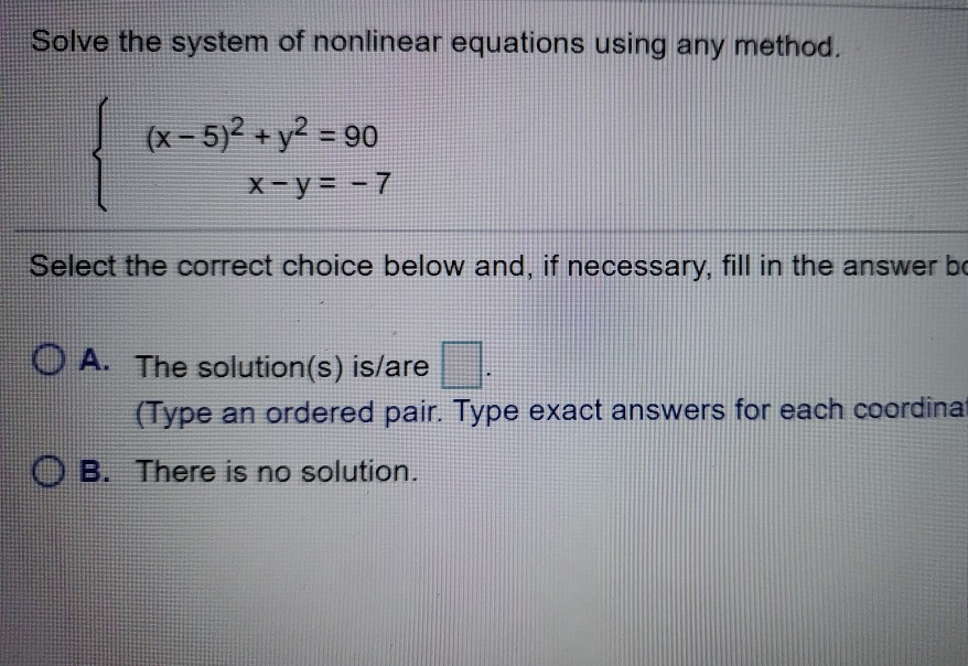 Solved Solve the system of nonlinear equations using any | Chegg.com