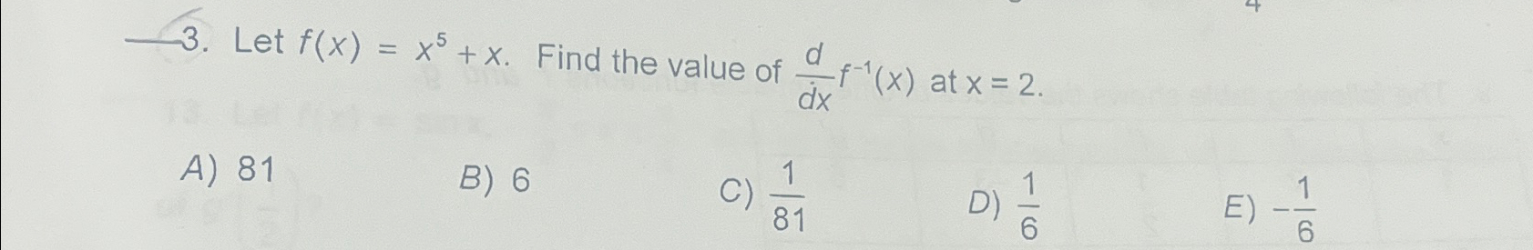 Solved Let f(x)=x5+x. ﻿Find the value of ddxf-1(x) ﻿at | Chegg.com