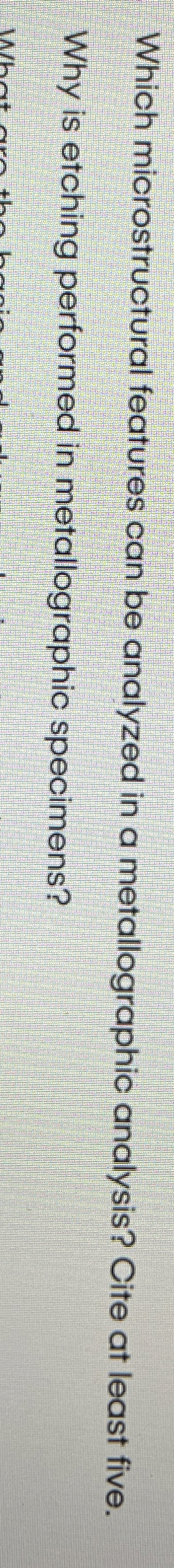 Solved Which Microstructural Features Can Be Analyzed In A 1227