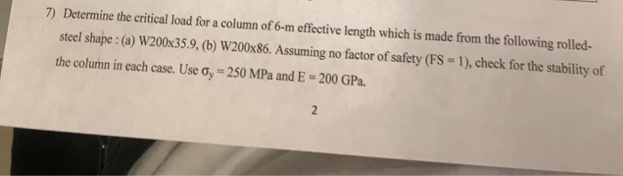 Solved 7) Determine the critical load for a column of 6-m | Chegg.com