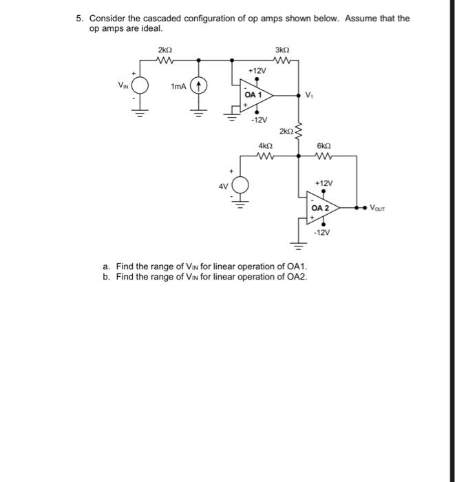 Solved 5. Consider the cascaded configuration of op amps | Chegg.com Solved 5. Consider the cascaded configuration of op amps | Chegg.com