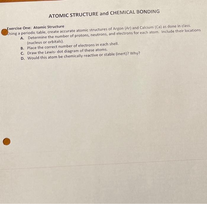 Solved ATOMIC STRUCTURE and CHEMICAL BONDING Exercise One: | Chegg.com