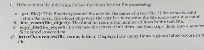 Solved 1. Write and test the following Python functions for | Chegg.com Solved 1. Write and test the following Python functions for | Chegg.com
