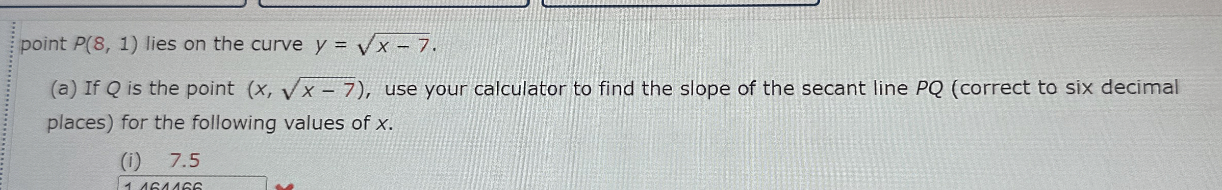 Solved point P(8,1) ﻿lies on the curve y=x-72(a) ﻿If Q ﻿is | Chegg.com