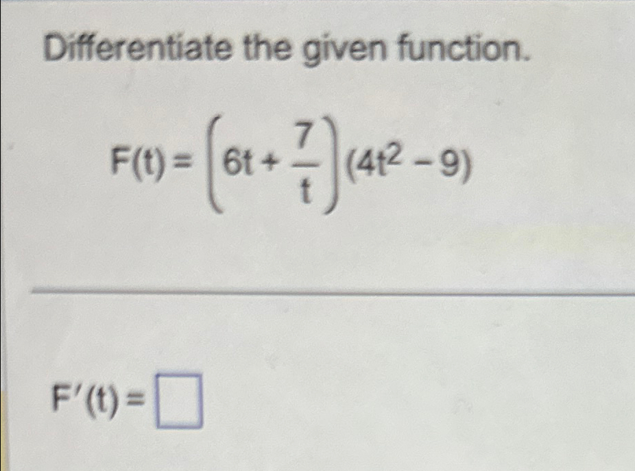 Solved Differentiate the given | Chegg.com