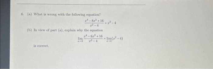 Solved 6. (a) What is wrong with the following equation? | Chegg.com