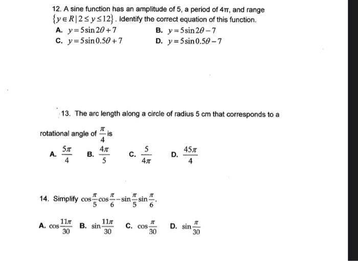 Solved 12. A sine function has an amplitude of 5 , a period | Chegg.com